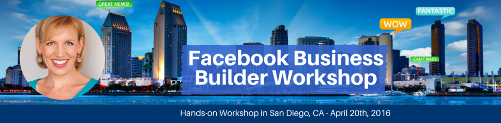 10 Facebook Updates + Live Workshop, San Diego