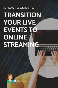 How To Convert Your In-Person Events To Live Streaming Video Events ...